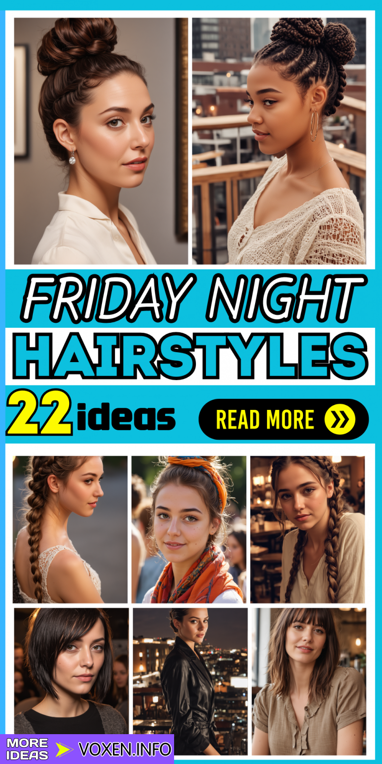 22 Top Friday Night Hairstyles: Cute Box Braids & Playful Space Buns Guide